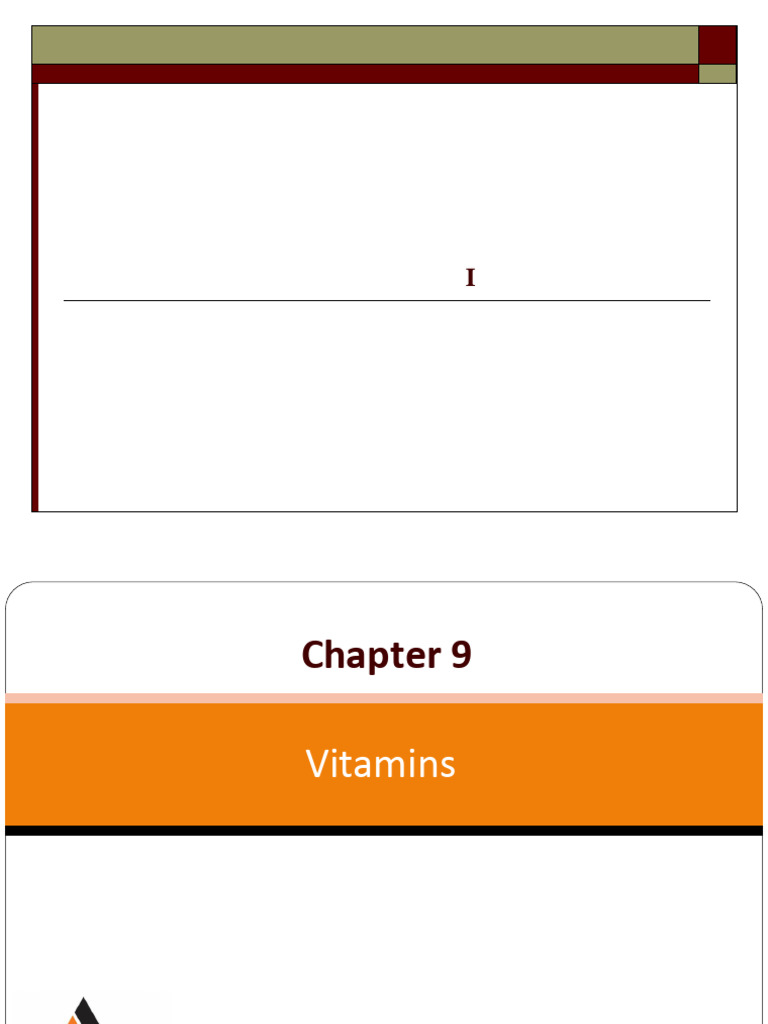Chapter 9 Vitamins Batch 9 SNU | PDF | Vitamin A | Vitamin