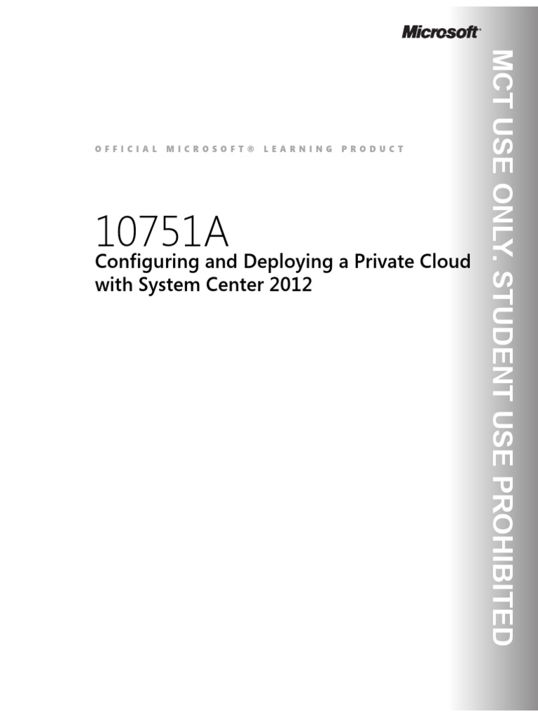 70-247configuring and Deploying A Private Cloud With System Center 2012 | PDF | Cloud Computing ...