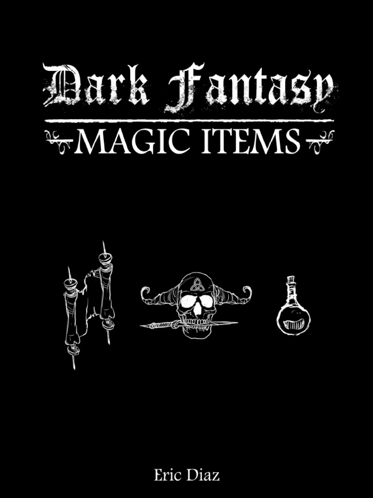 Dark Fantasy Magic Item Guide | PDF