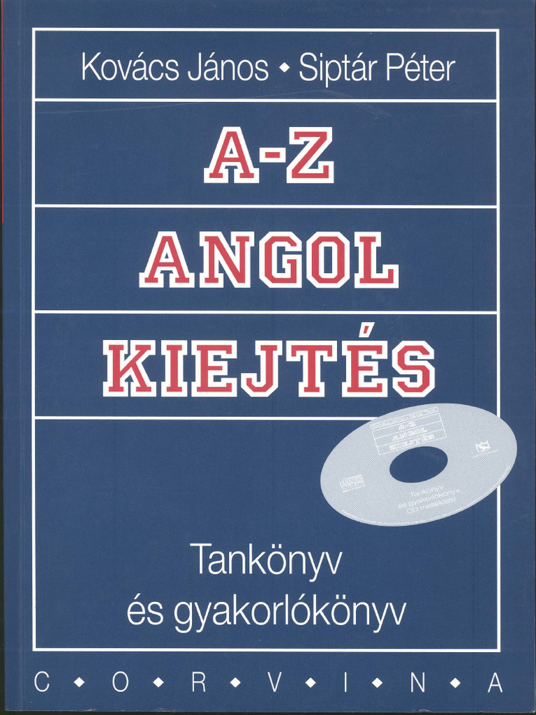 Kovács & Siptár (2006) A-Z angol kiejtés | PDF