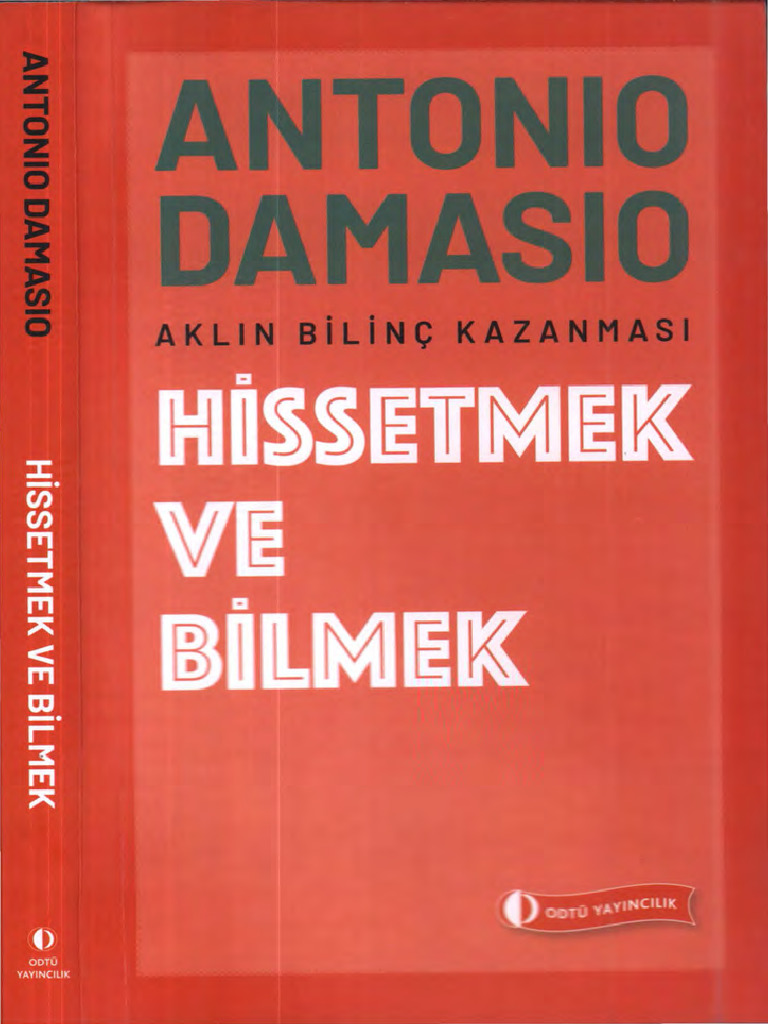 Antonio Damasio - Hissetmek Ve Bilmek | PDF