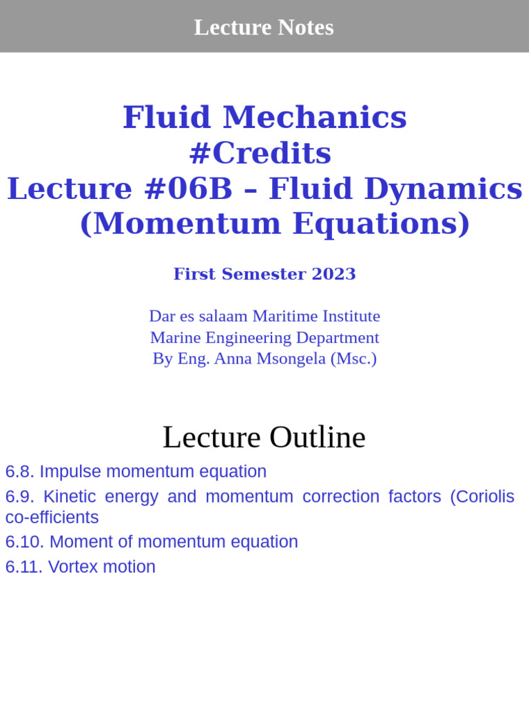 Lecture 06B - Fluid Dynamics (Momentum Equations) | PDF | Vortices | Momentum