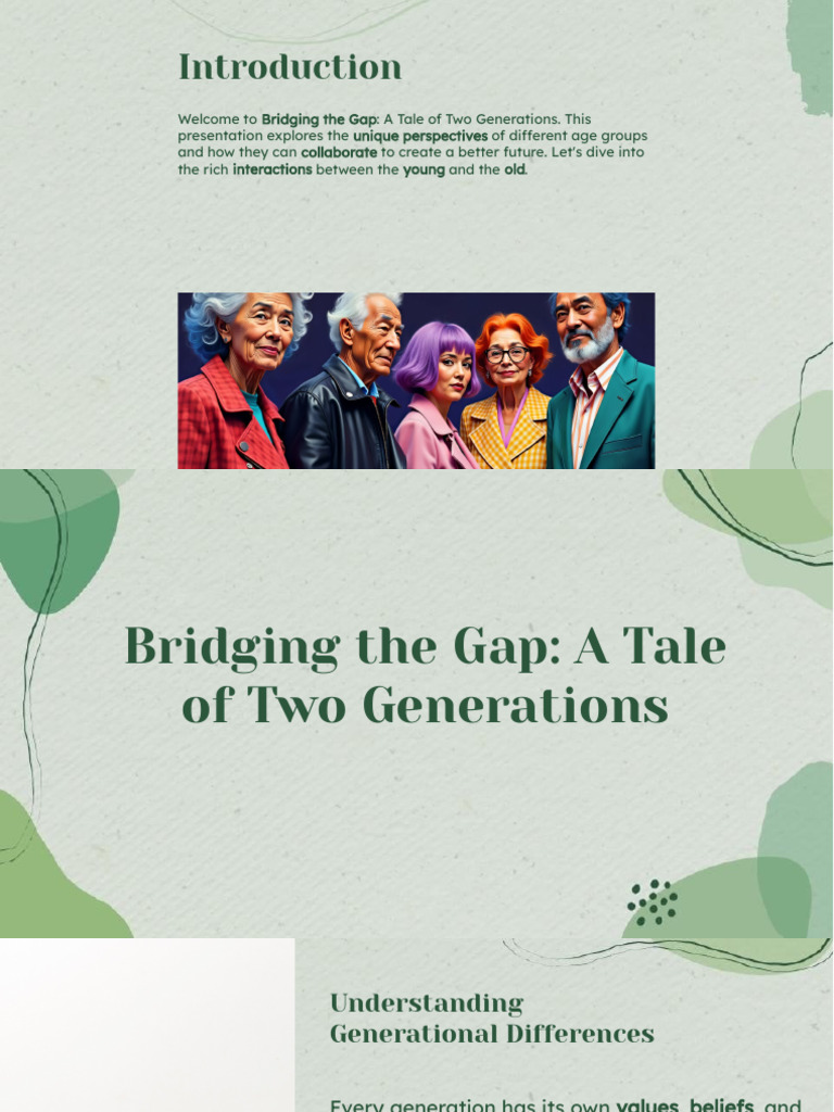 Slidesgo Bridging The Gap A Tale of Two Generations 202501091416320ntP | PDF