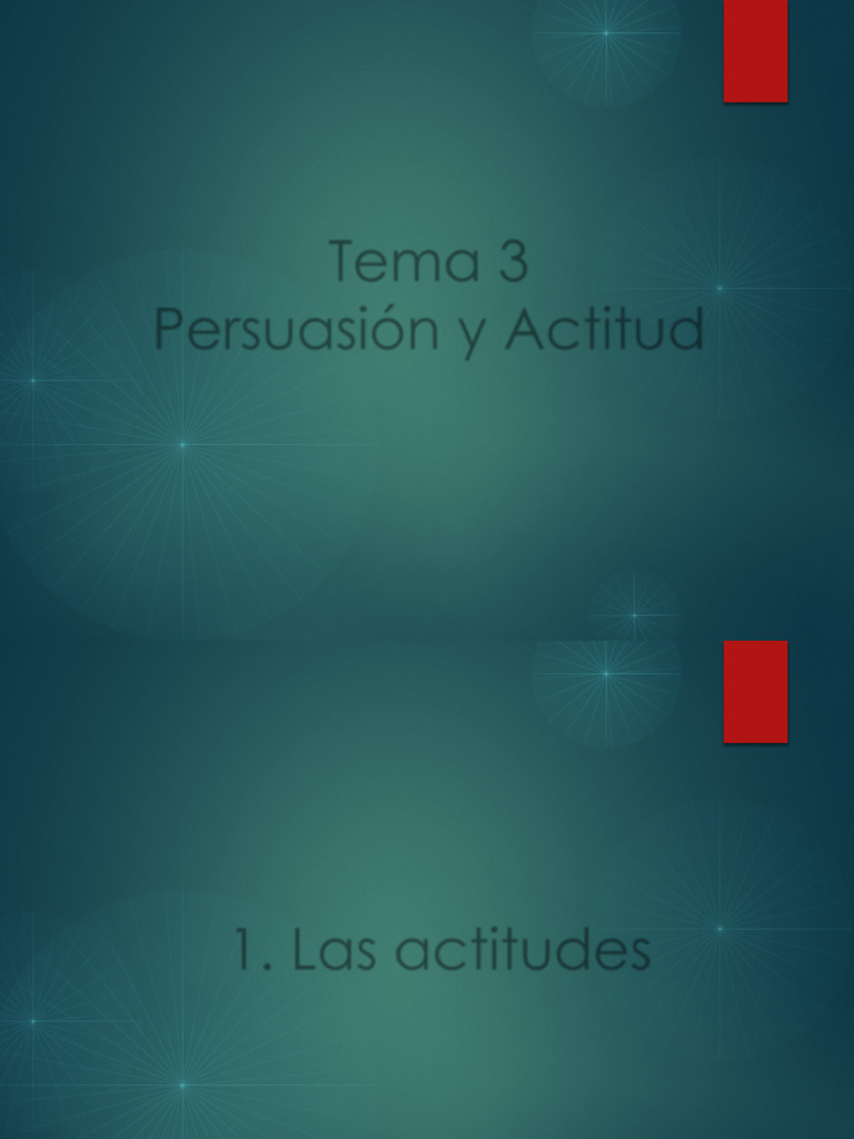 Tema 3. Persuación y Actitud | PDF | Actitud (psicología) | Comportamiento