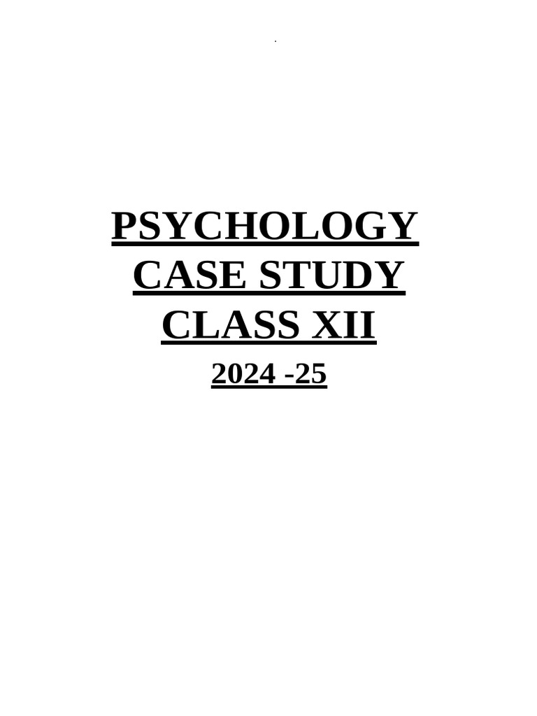 Class 12 Psychology Case Study File | PDF