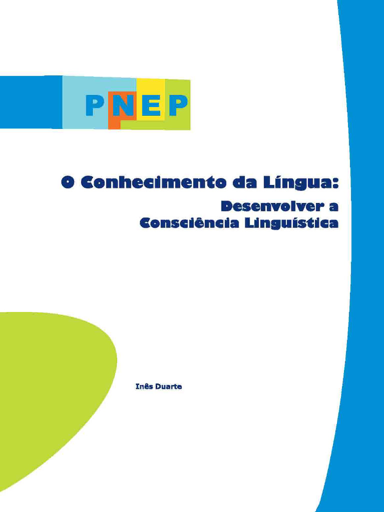 PNEP - INÊS DUARTE - DESENVOLVER A CONSCIÊNCIA LINGUÍSTICA | PDF
