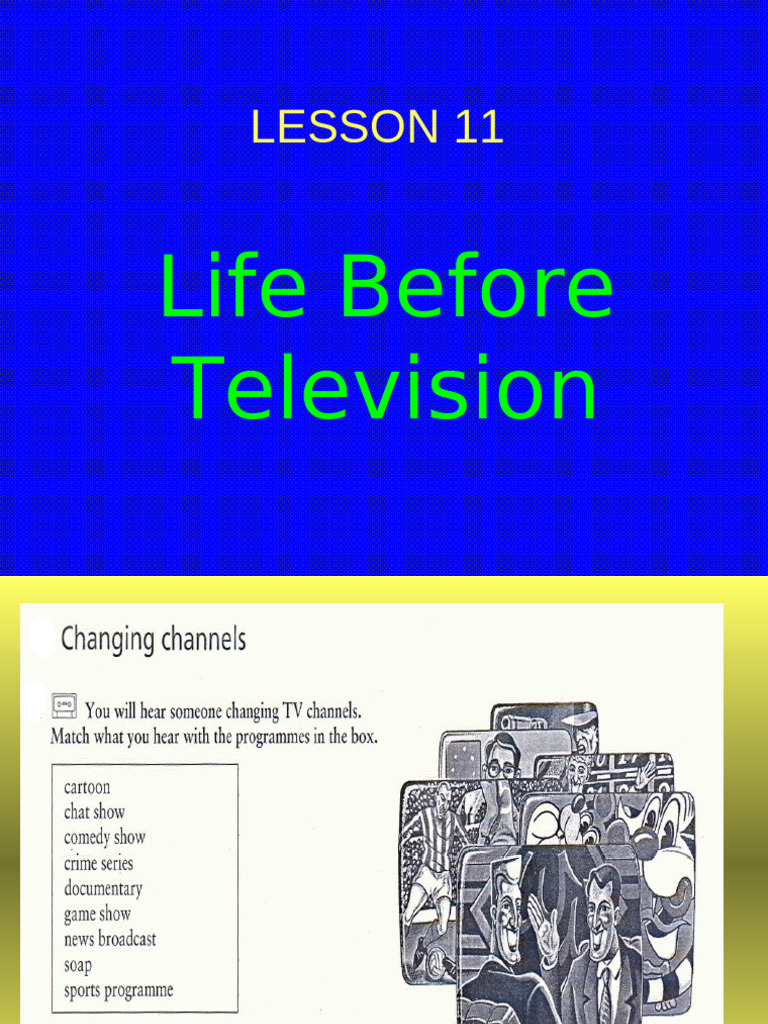 LESSON 11 - Life Before TV | PDF