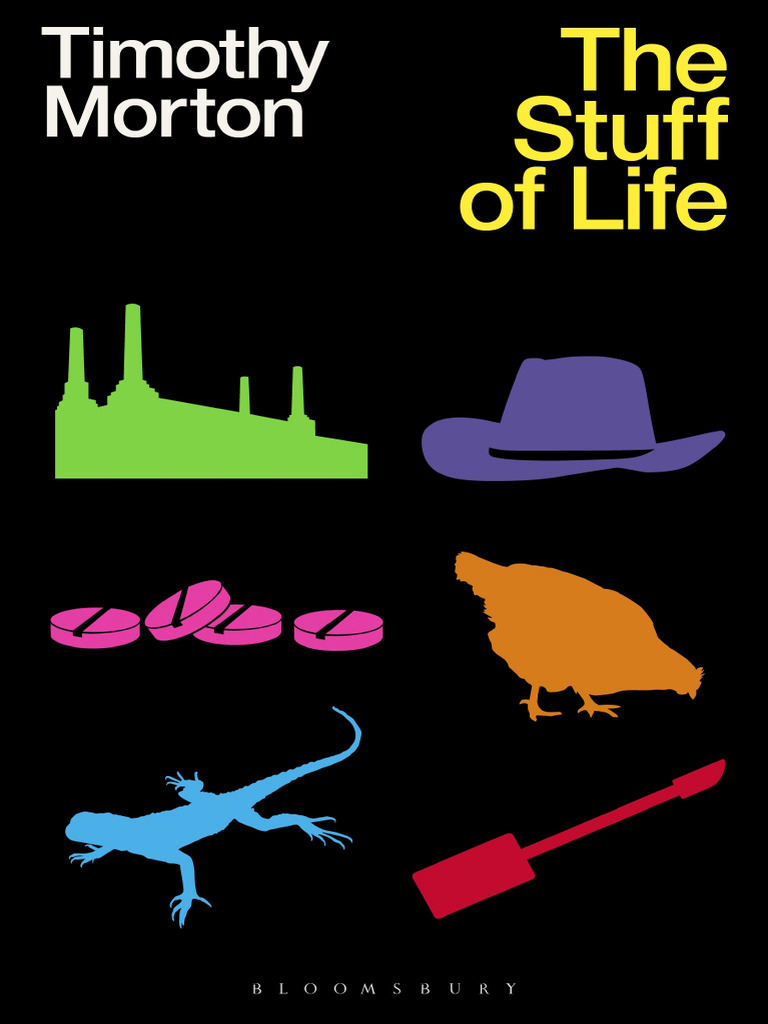 The Stuff of Life (Timothy Morton) (Z-Library) | PDF | Phenomenology ...