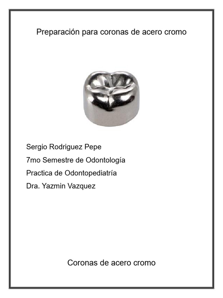 Preparación de Coronas de Acero Cromo | PDF | Acero | Odontología