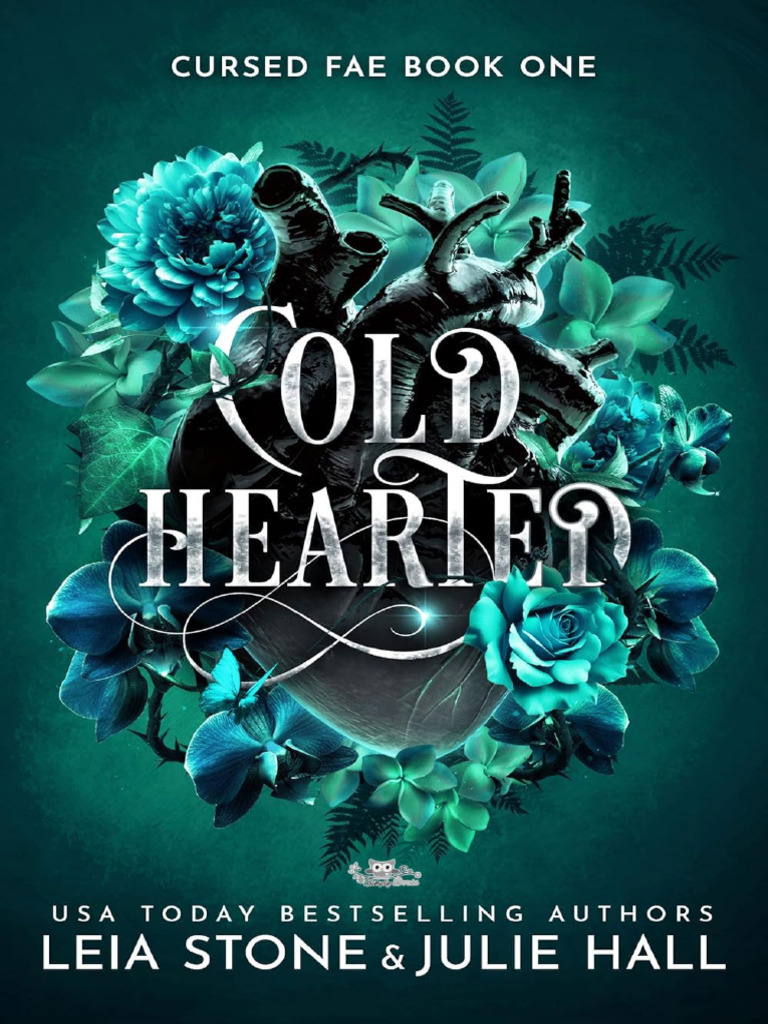 Cold Hearted (Cursed Fae N1) Leia Stone - Julie Hall | PDF | Ropa ...