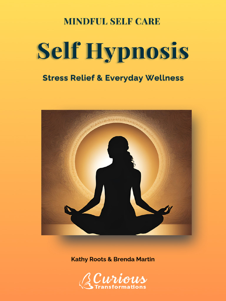Self-Hypnosis for Family Well-Being | PDF | Stress (Biology ...