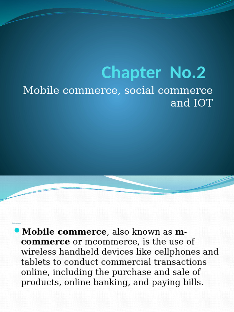 Chapter 2 Mobile Commerce, Social Commerce and IOT | PDF | Mobile ...