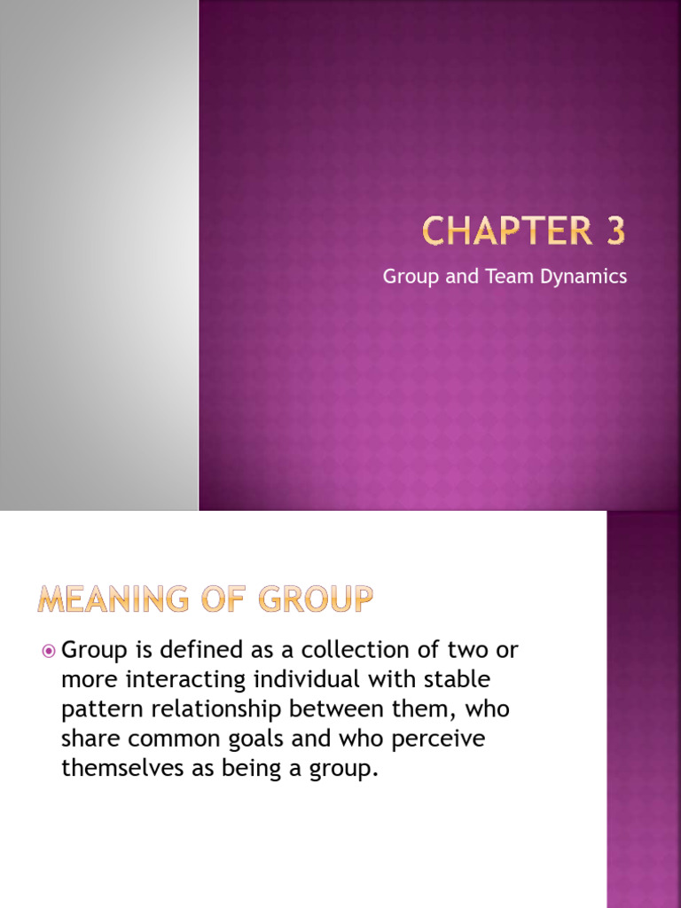 Chapter 3 Group and Team Dynamics | PDF | Leadership | Transformational ...