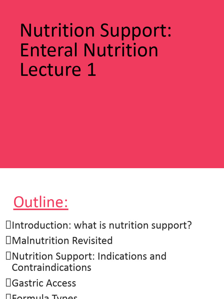 Enteral Nutrition Support Guide | PDF | Malnutrition | Gastrointestinal ...