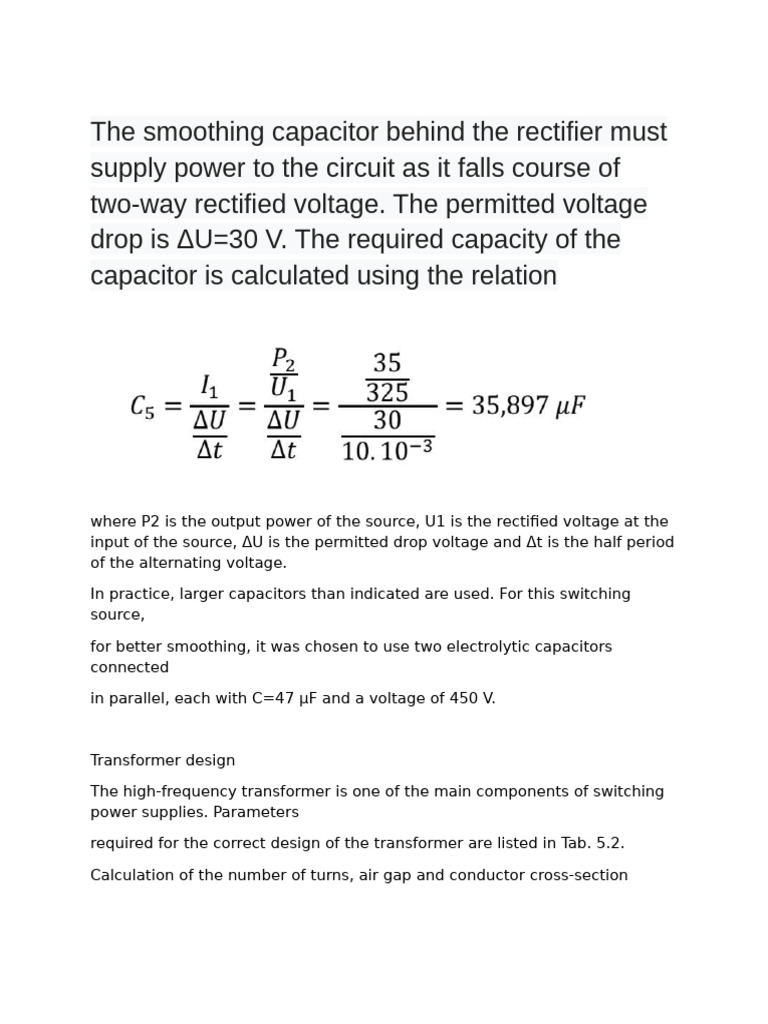 The smoothing capacitor behind the rectifier must supply power to the ...