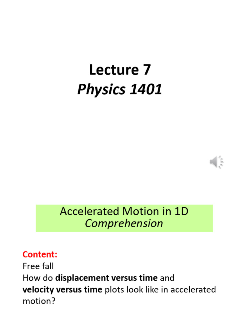 Microsoft PowerPoint - Physics 1401 Mittler Lecture 7 Accelerated 1D ...