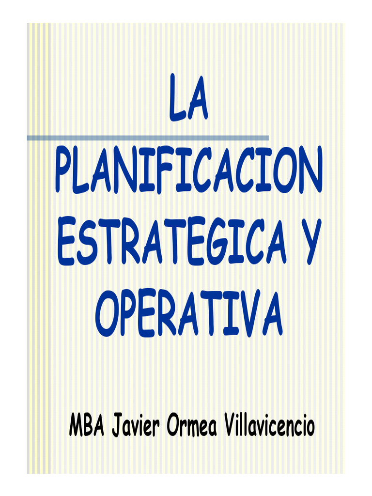 001-La-Planificacion-Estrategica-y-Operativa | PDF | Planificación | Planificación estratégica