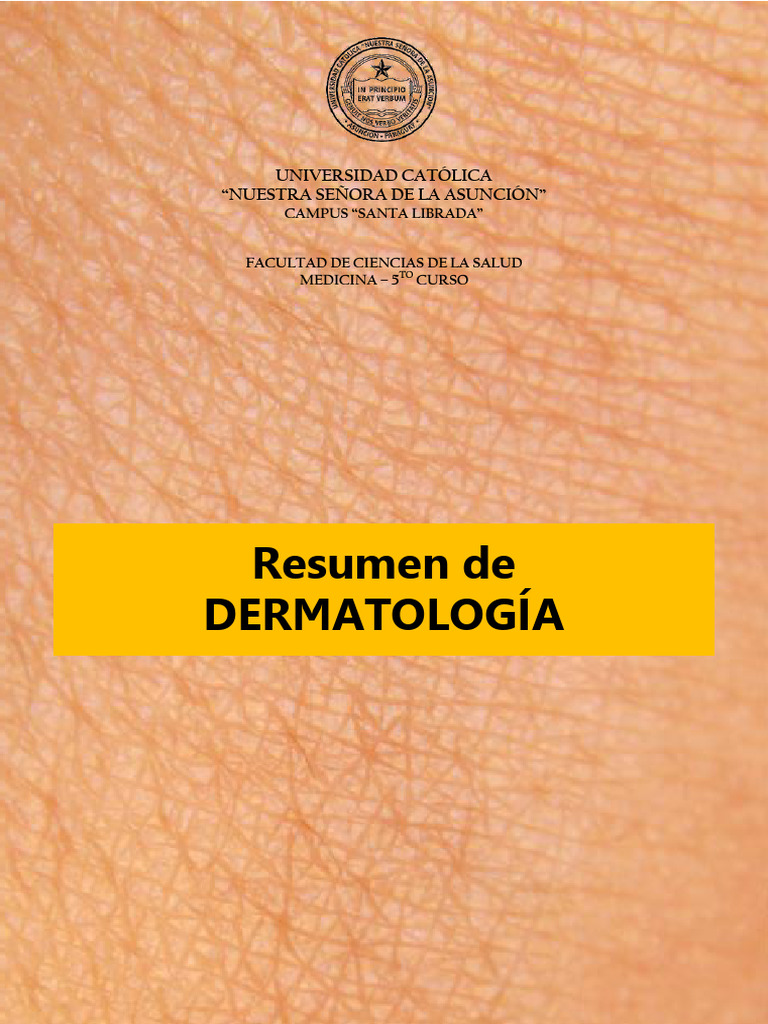 Resumen de Dermatologia - Hugo Orue (original) | PDF | Epidermis | Especialidades Medicas