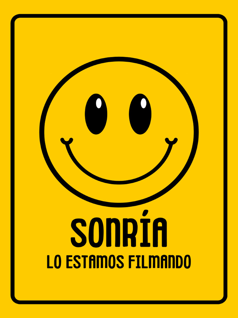 Cartel Sonríe Lo Estamos Filmando - 20250112 - 214807 - 0000 | PDF