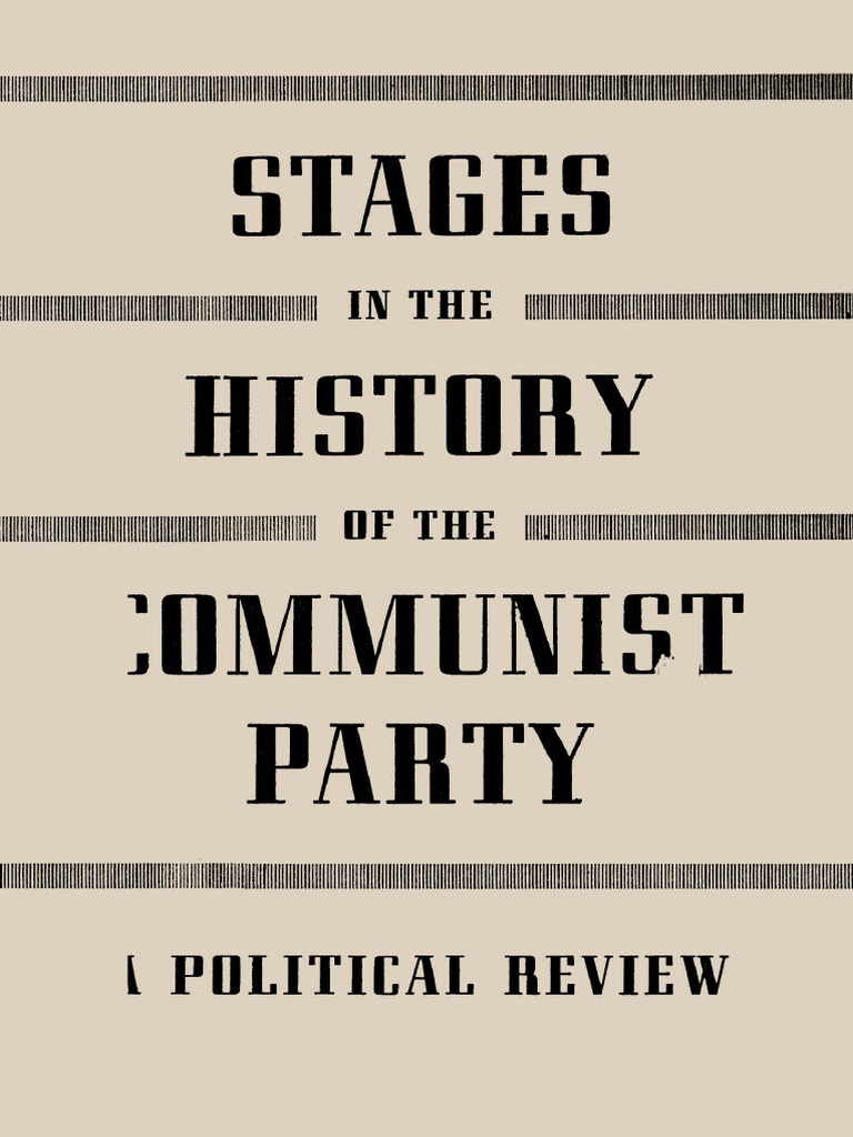Stages in The History of The Communist Party - A Political - Communist ...