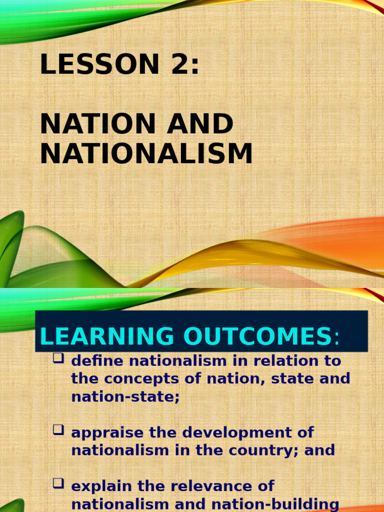 Lesson 2-Nation and Nationalism | PDF | Sovereignty | Nationalism
