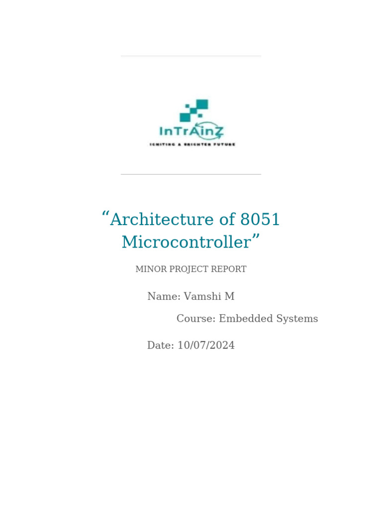 Architecture of 8051 Microcontroller Report | PDF | Microcontroller | Input/Output