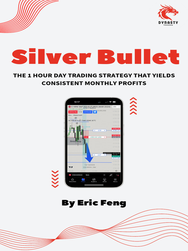 Silver Bullet - Day Trading Strategy by @ERICFENGG | PDF | Day Trading ...