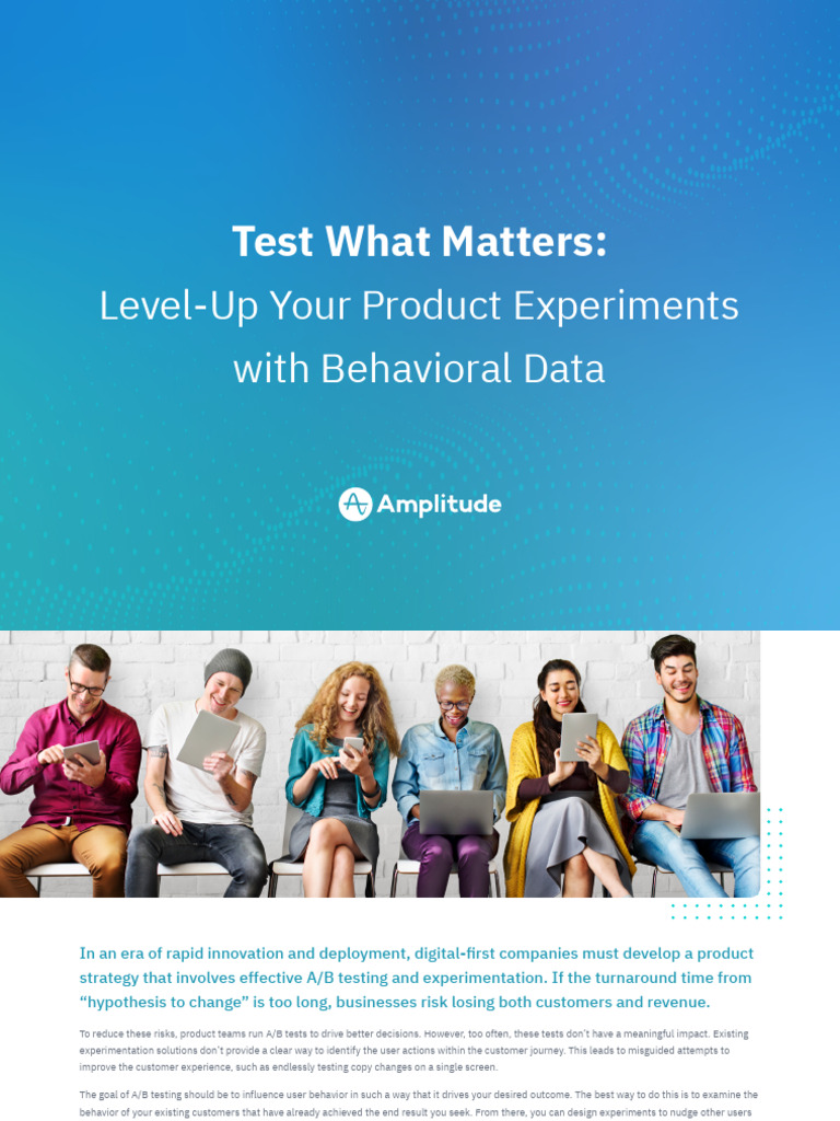 Test What Matters_ Level-Up Your Product Experiments with Behavioral ...