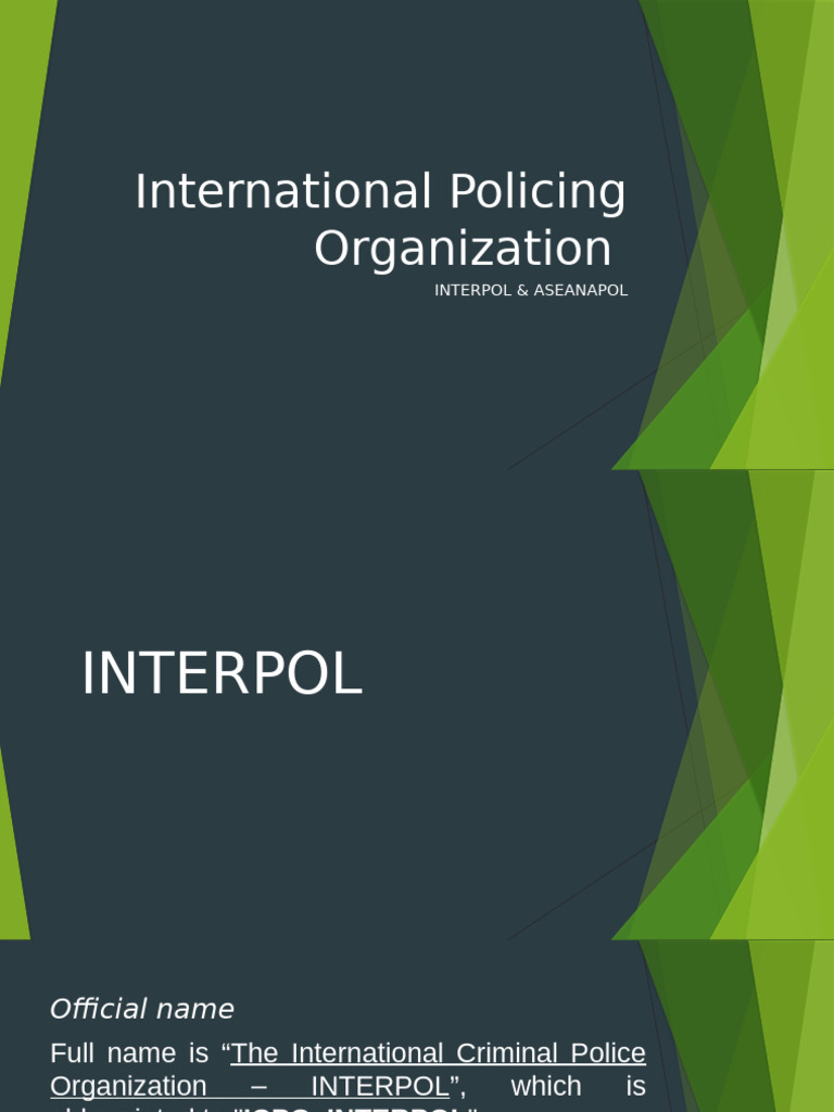 INTERPOL & ASEANAPOL Overview | PDF | Police | United Nations General Assembly
