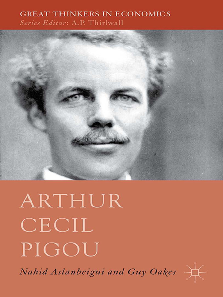 Arthur Cecil Pigou (Nahid Aslanbeigui, Guy Oakes) (z-lib.org) | PDF ...