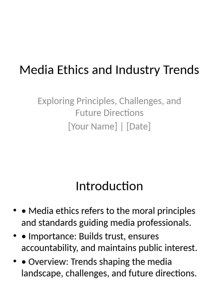 Media Ethics and Industry Trends | PDF | Social Media | Popular Culture ...