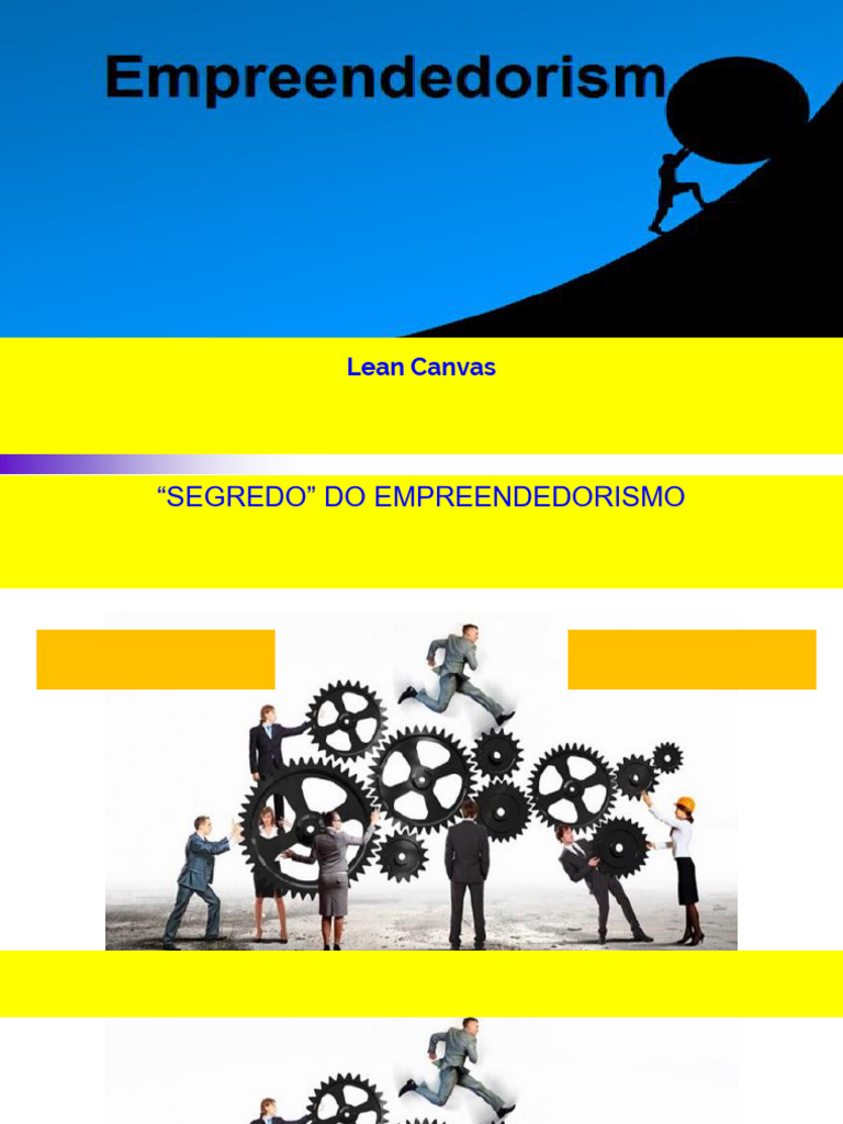 Aula 04 - EMP - Lean Canvas (Aprofundamento) | PDF | Empresa Startup | Microempresas e ...