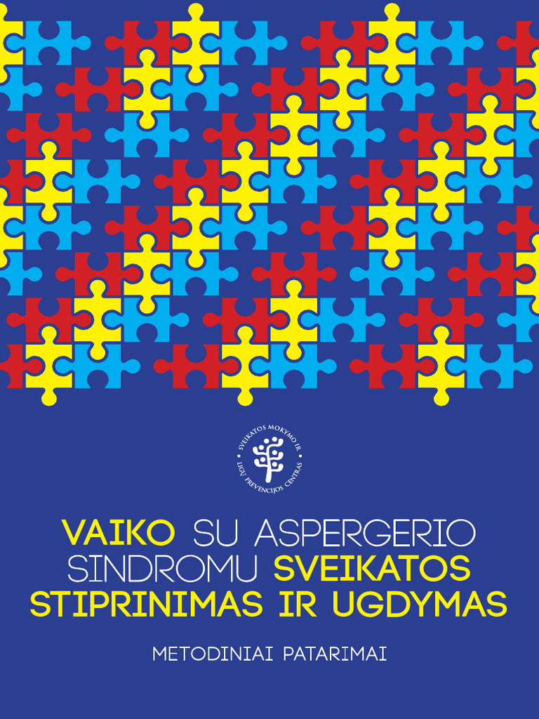 Vaiko su aspergerio sindromu sveikatos stiprinimas ir ugdymas ...