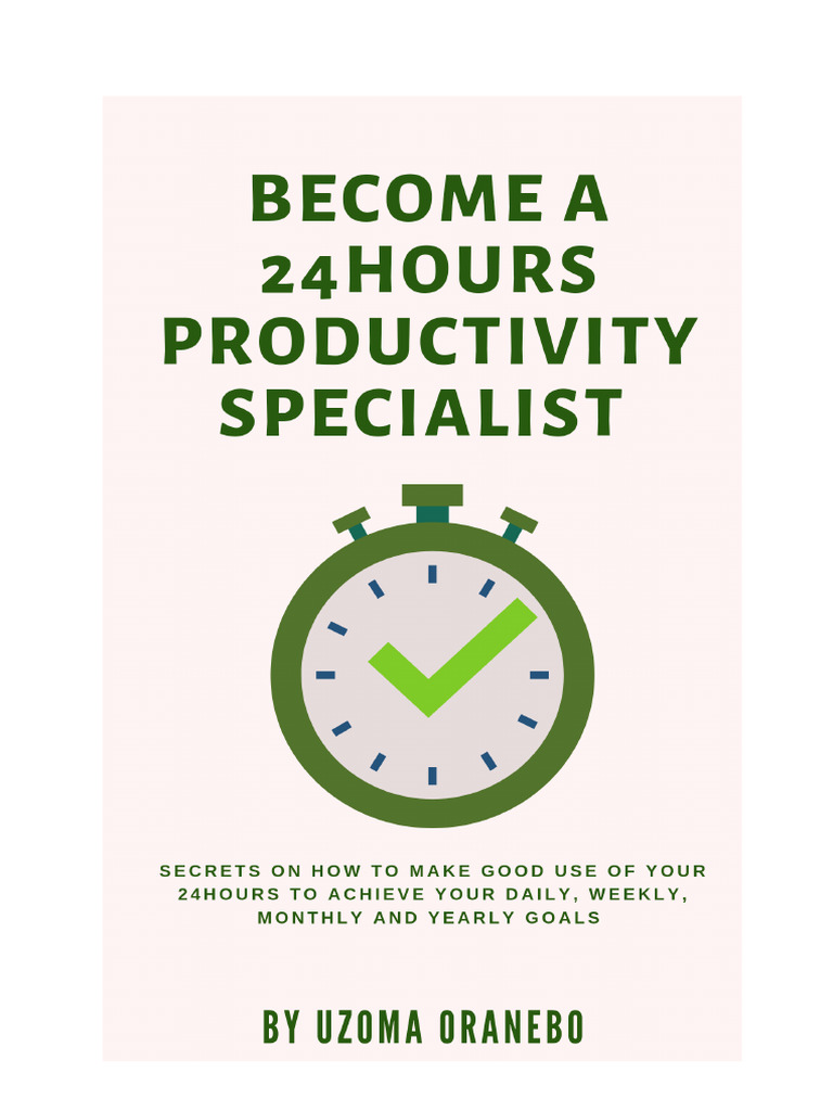 Mastering 24-Hour Productivity | PDF | Perfectionism (Psychology ...