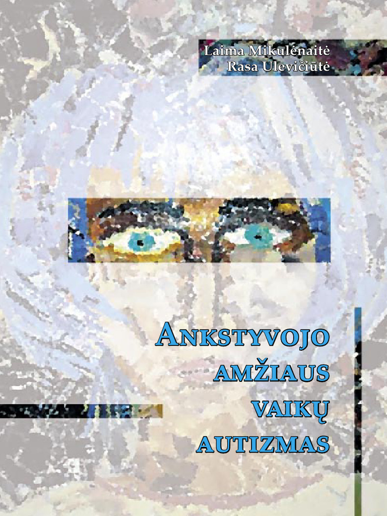 Ankstyvojo Amžiaus Vaikų Autizmas. | PDF