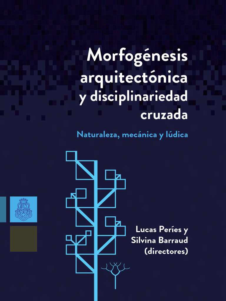 Morfogénesis arquitectónica y disciplinariedad cruzada | PDF | Sintaxis ...