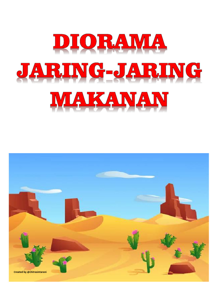 Purwarupa Diorama Jaring-Jaring Makanan-Chitra Sintarani | PDF
