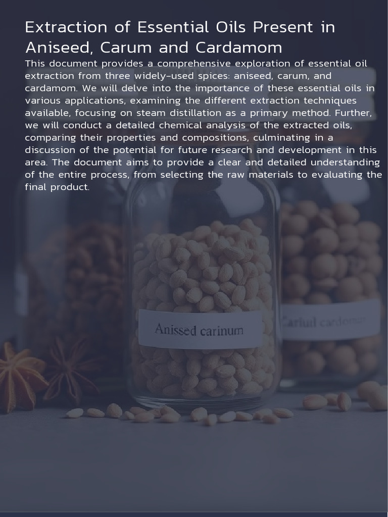 Extraction of Essential Oils Present in Aniseed Carum and Cardamom PDF ...