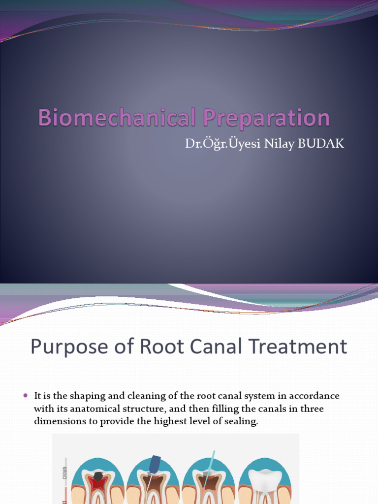 Biomechanical Preparation | PDF | Medical Specialties | Dentistry