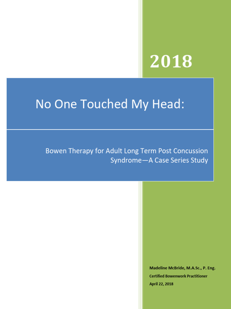 No One Touched My Head:: Bowen Therapy For Adult Long Term Post Concussion Syndrome A Case ...