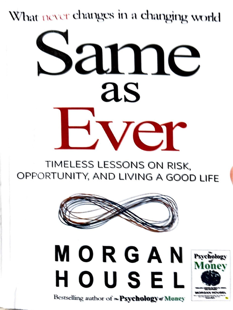 Same As Ever - Morgan Housel | PDF