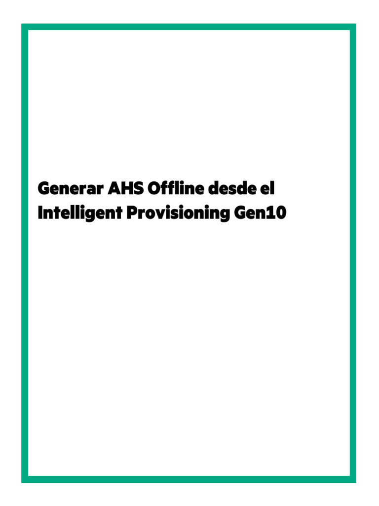 Generar AHS Offline desde el Intelligent Provisioning Gen10 (1) | PDF