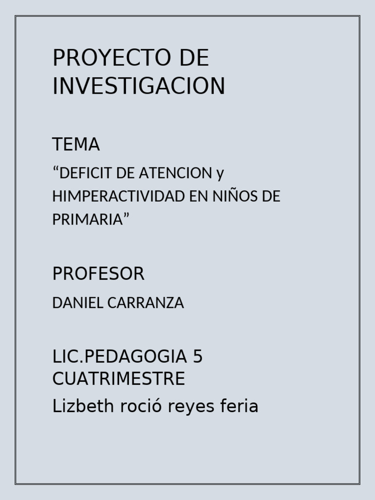 Proyecto de Investigacion Tdah-1 | PDF | Desorden hiperactivo y deficit de atencion | Escuelas