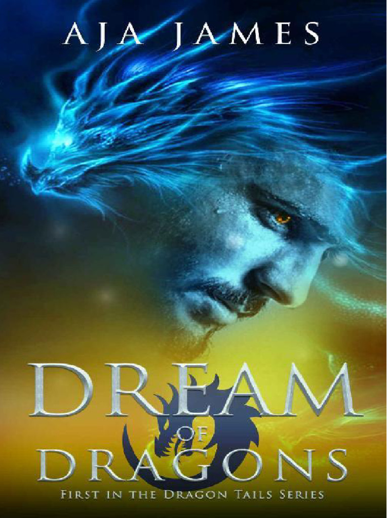Aja James - 01 - Dream of Dragons (Rev) | PDF | Dragão | Amor