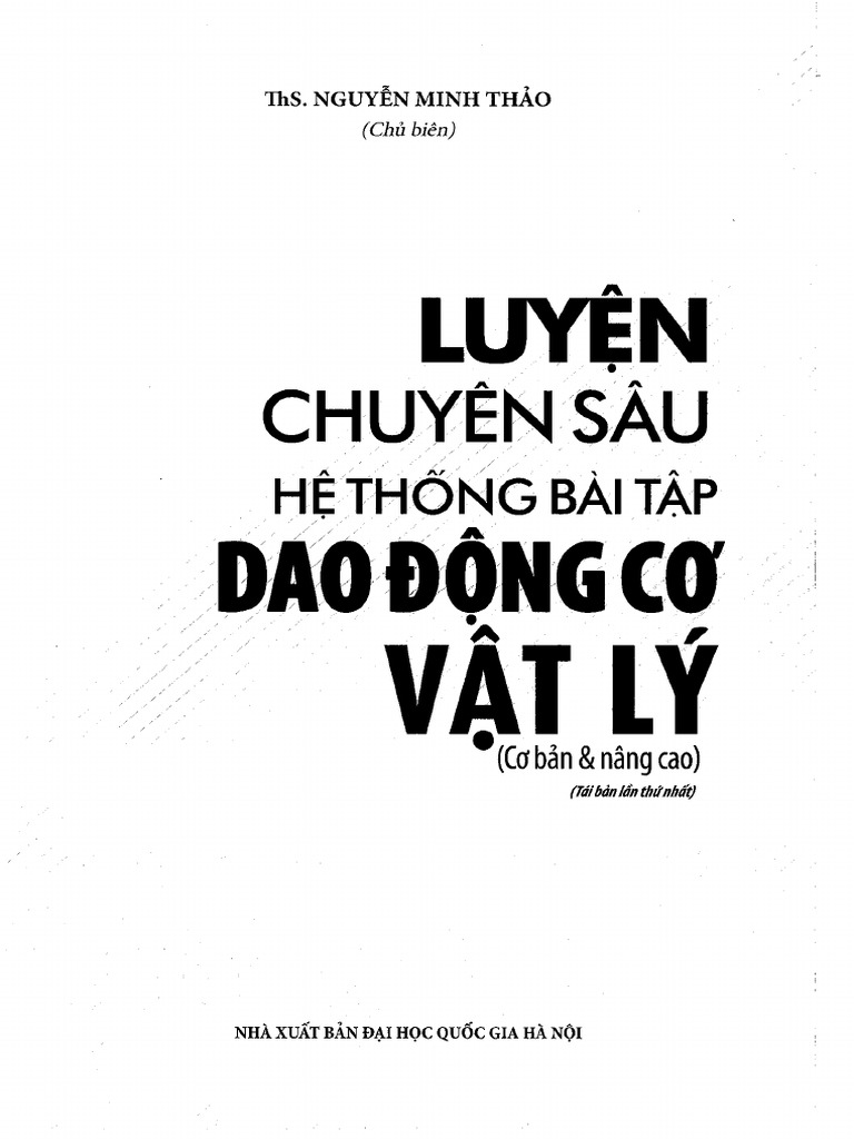 Luyen Chuyen Sau He Thong Bai Tap Dao Dong Co Vat Ly Co Ban Va Nang Cao Nguyen Minh Thao | PDF