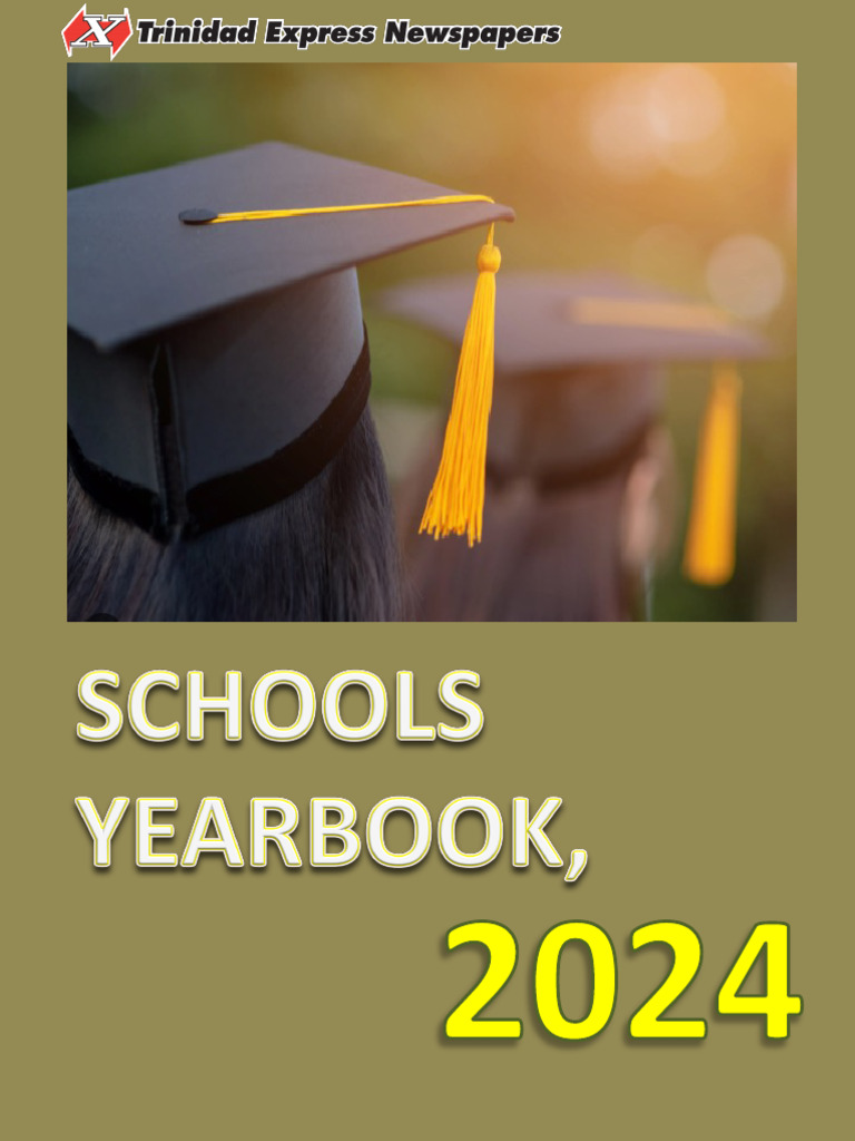 Trinidad Express Schools Yearbook 2024 | PDF