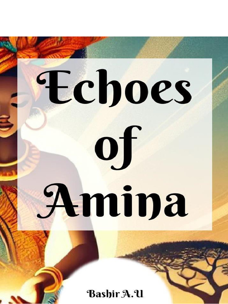 ECHOES OF AMINA | PDF | Psychology