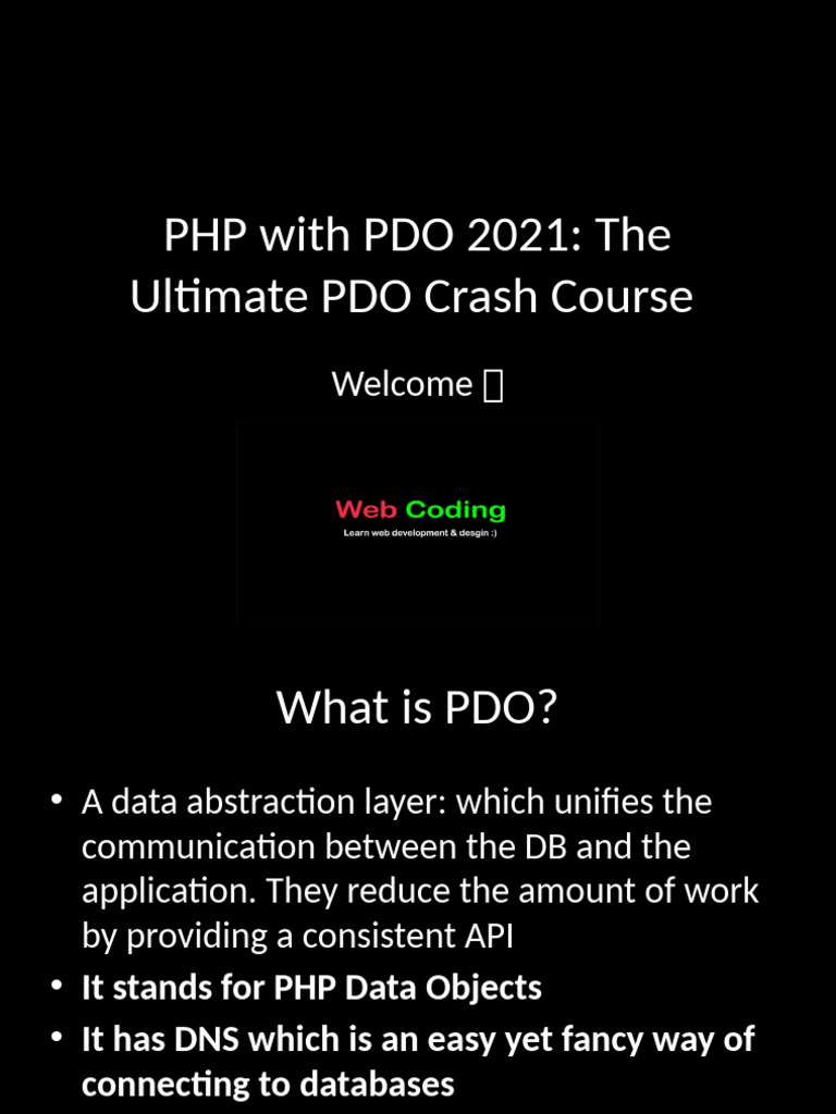 PHP With PDO 2021: The Ultimate PDO Crash Course: Welcome | PDF