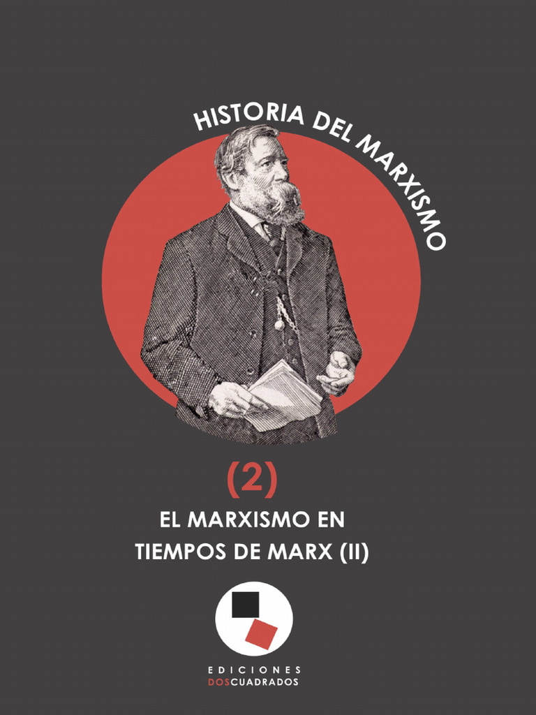 Historia del Marxismo y sus Ideas Clave | PDF | Karl Marx | Capital ...