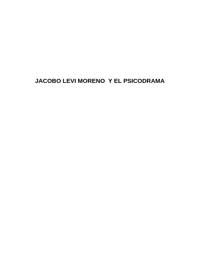 Jacobo Levi Moreno y El Psicodrama | PDF